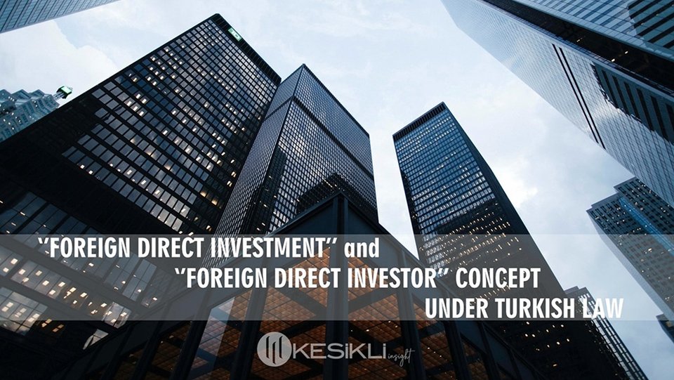 Foreign Direct Investment” and “Foreign Direct Investor” Concepts ...